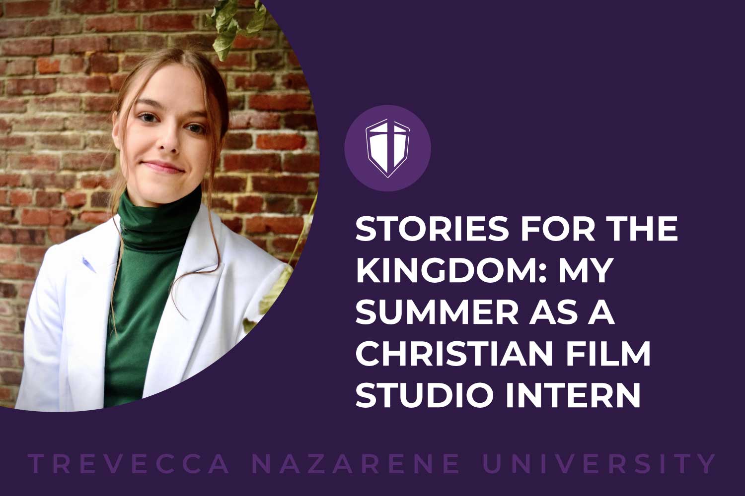 Stories for the Kingdom: My Summer as a Christian film studio intern