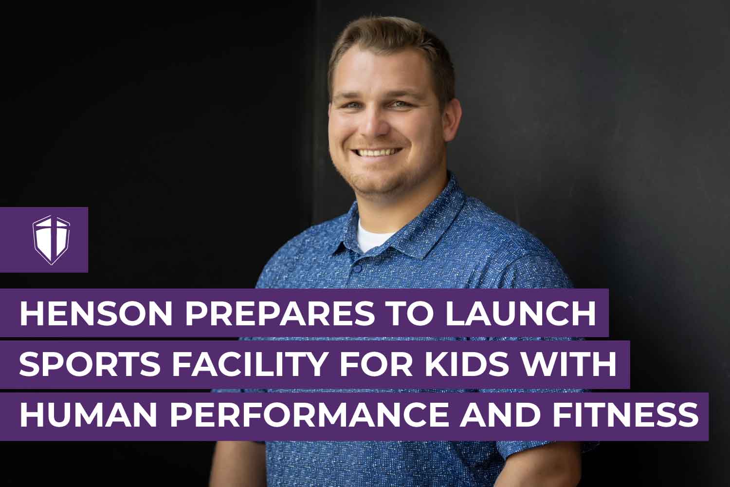 Henson Prepares to Launch Sports Facility for Kids with Human ...