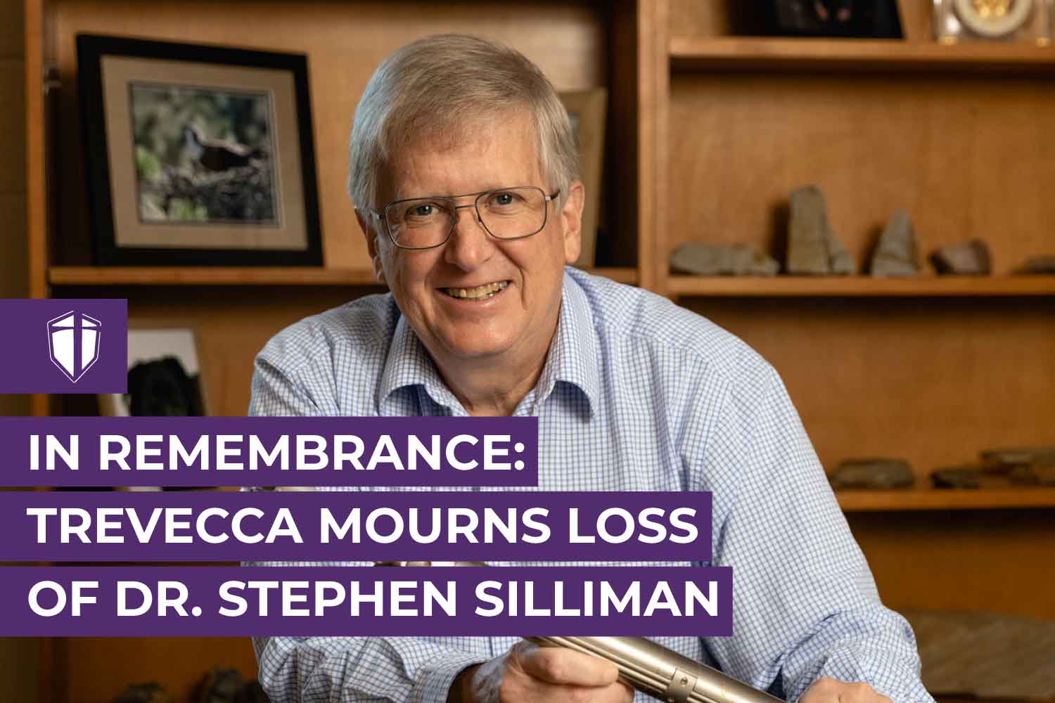 In Remembrance: Trevecca Mourns Loss of Dr. Stephen Silliman