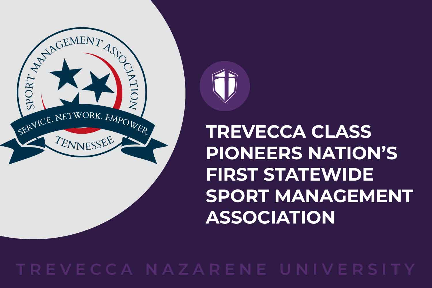 Trevecca Class Pioneers Nation’s First Statewide Sport Management ...